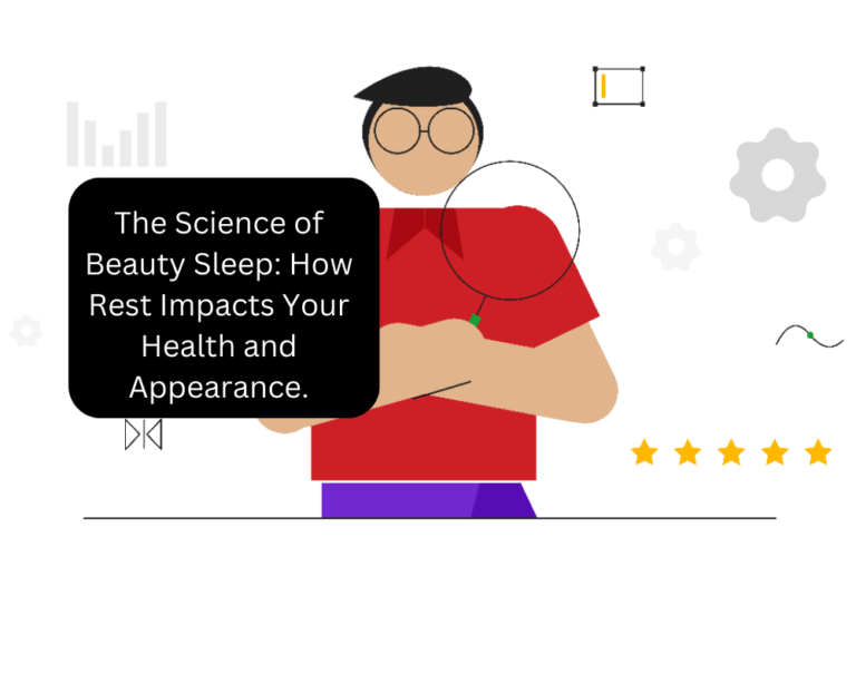 The Science of Beauty Sleep: How Rest Impacts Your Health and ...